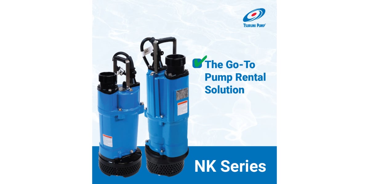 Tsurumi’s NK Series: The Go-To Pump Rental Solution | Tsurumi Pump
